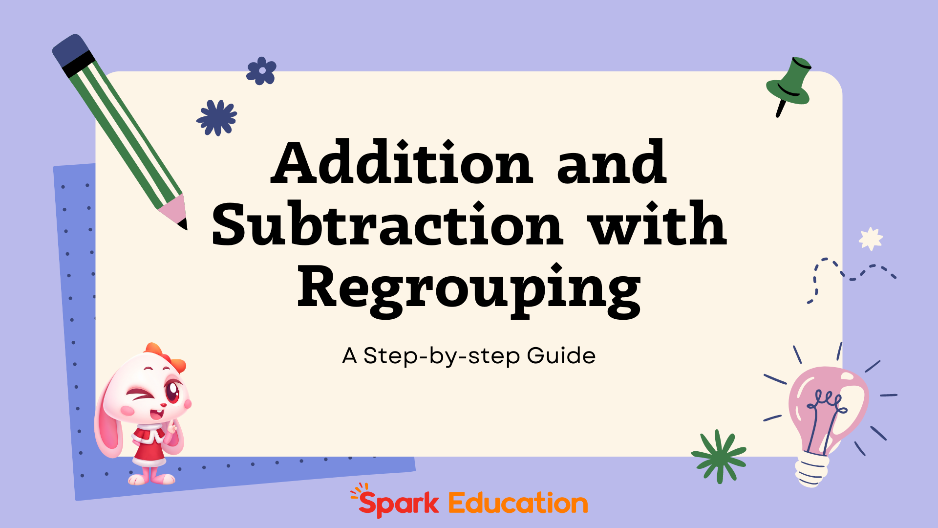 Mastering Addition and Subtraction with Regrouping: A Comprehensive Guide Mastering Addition and Subtraction with Regrouping: A Comprehensive Guide
